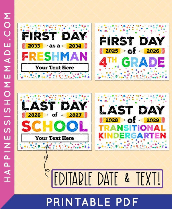 First Day-Last Day of School Editable Signs – Happiness is Homemade