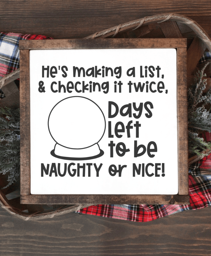 Naughty Or Nice Countdown SVG – Happiness is Homemade